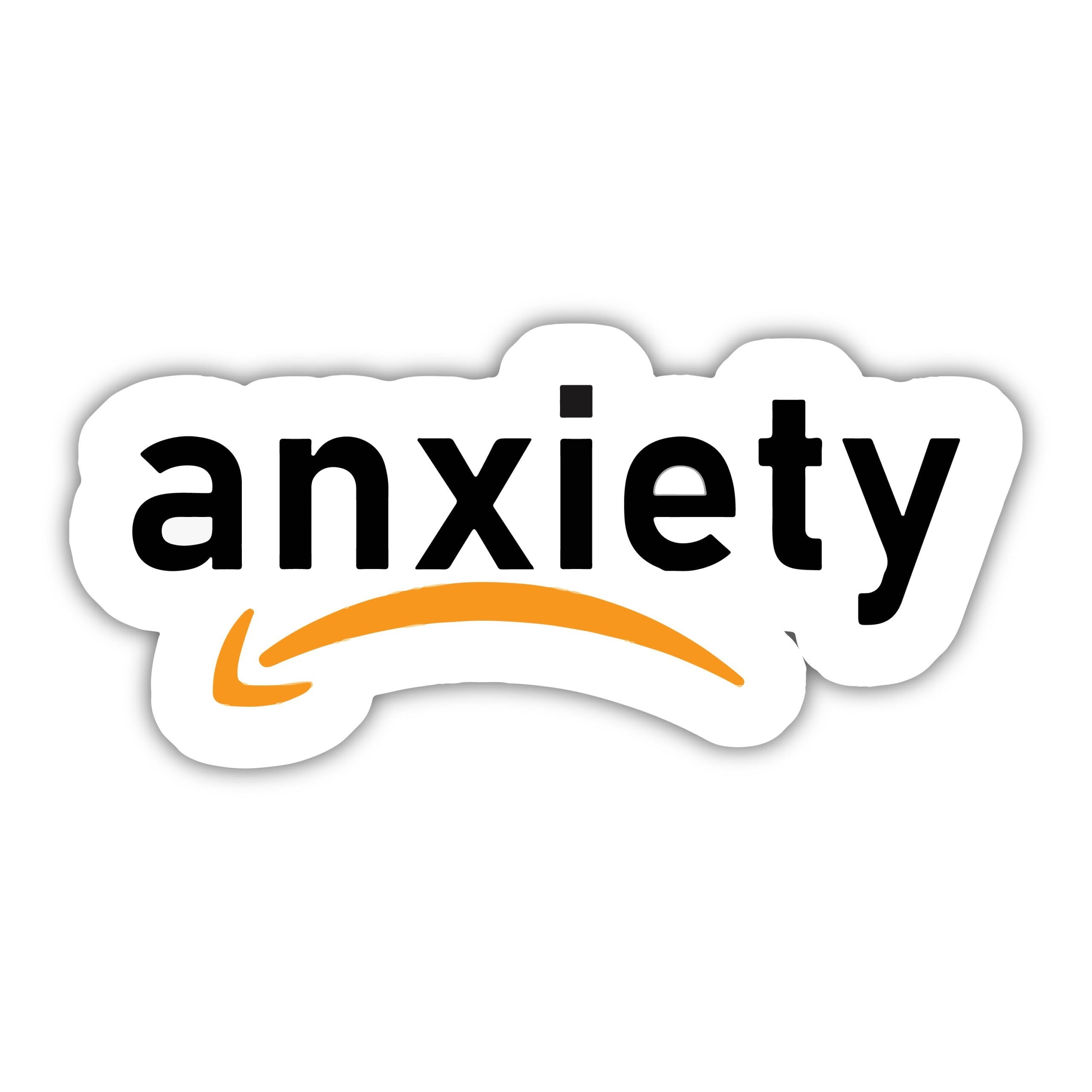Anxiety Sticker – stickystore
